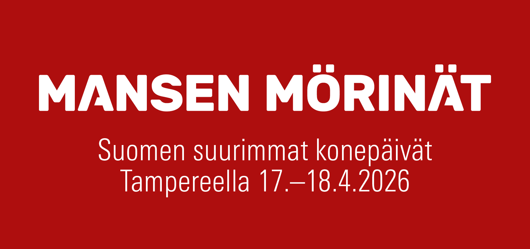 Mansen Mörinät | Konevuokraamo Vatupassi
